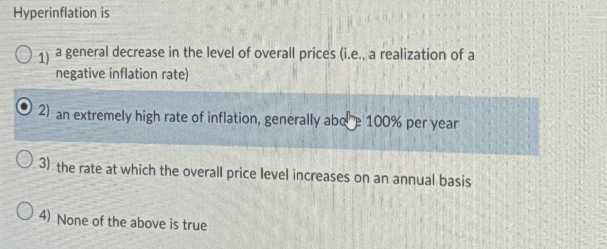 Solved Hyperinflation isa general decrease in the level of | Chegg.com