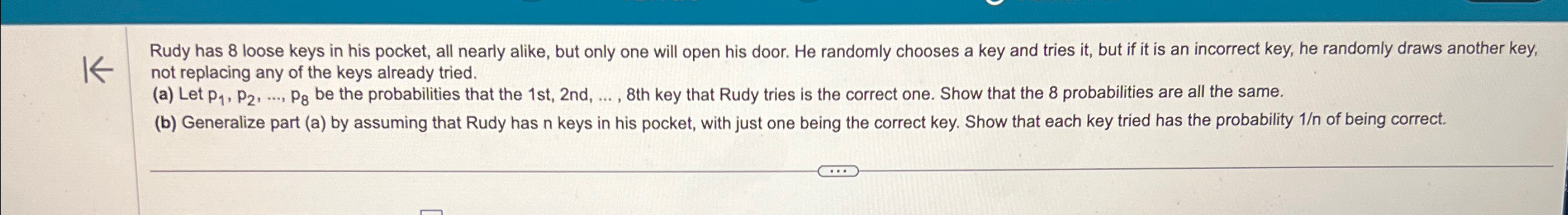 Solved Rudy has 8 ﻿loose keys in his pocket, all nearly | Chegg.com