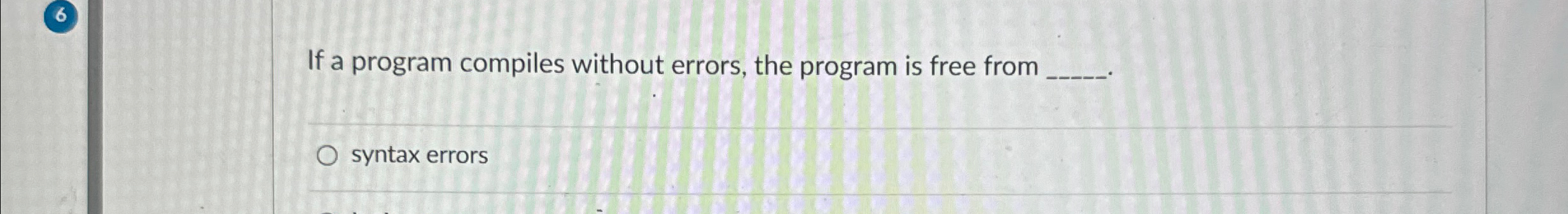 Solved If a program compiles without errors, the program is | Chegg.com Solved If a program compiles without errors, the program is | Chegg.com