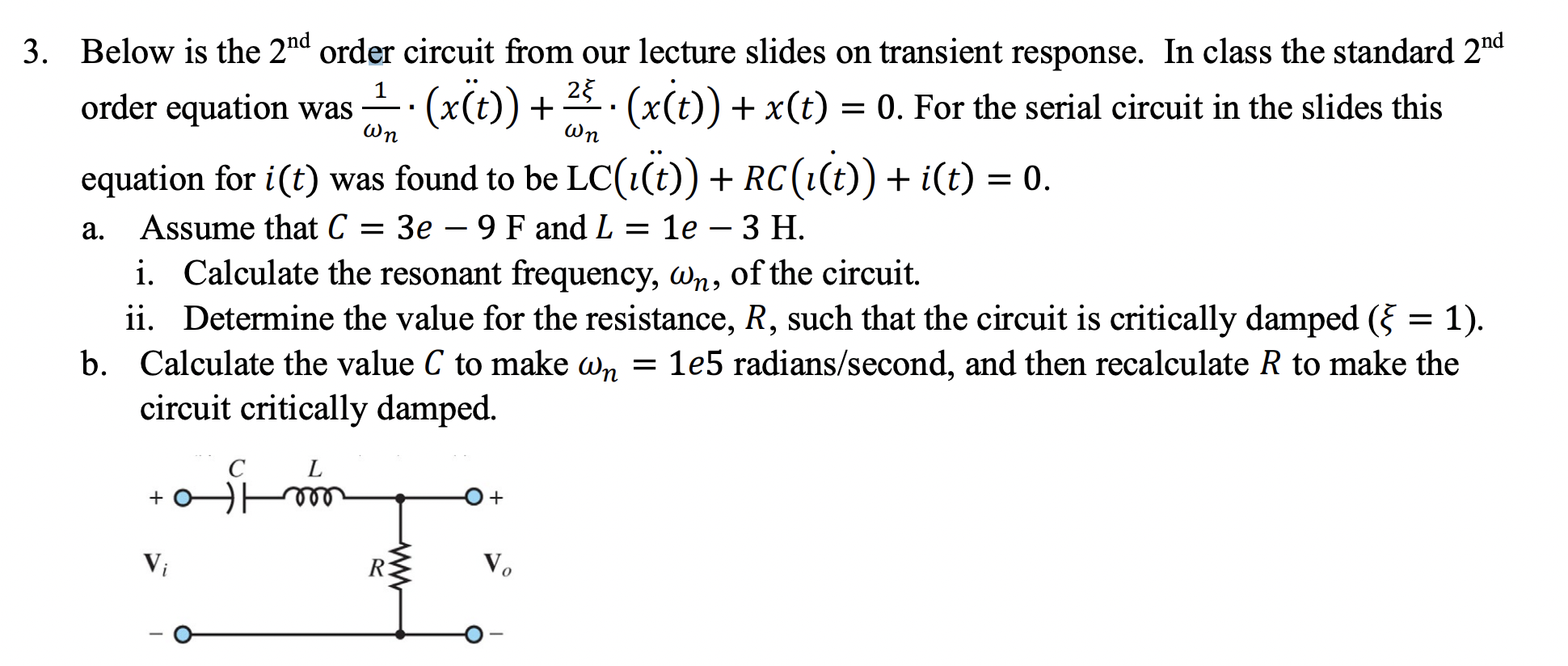Solved Below is the 2nd ﻿order circuit from our lecture | Chegg.com