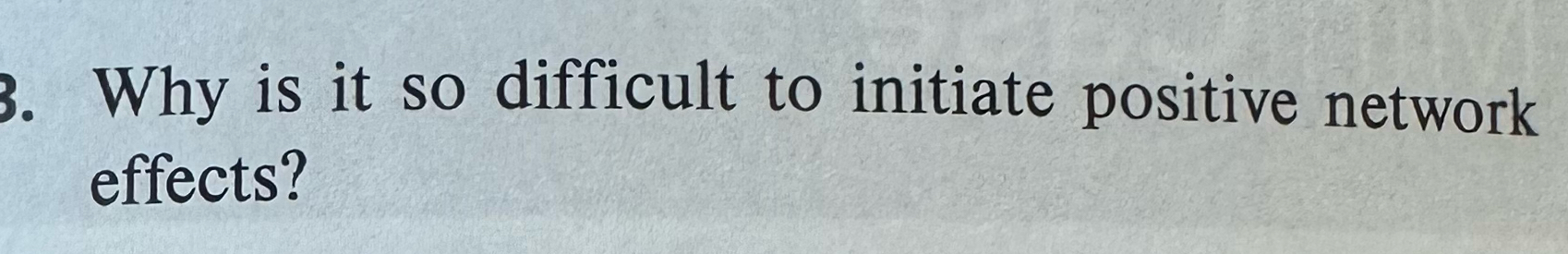 Solved Why is it so difficult to initiate positive network | Chegg.com