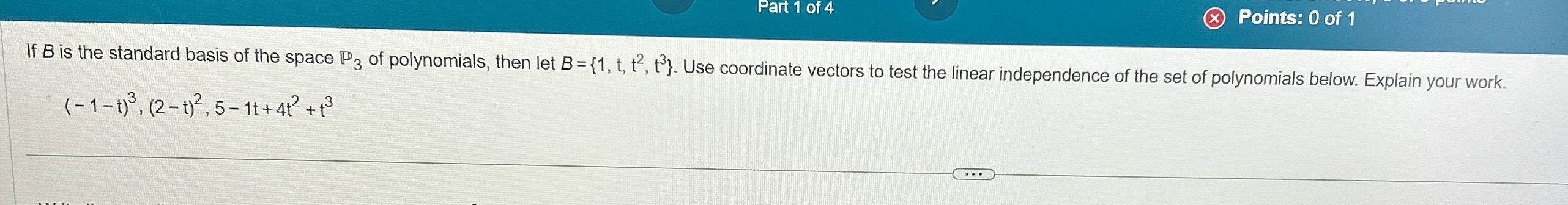 Solved Part 1 ﻿of 4Points: 0 ﻿of 1If B ﻿is the standard | Chegg.com
