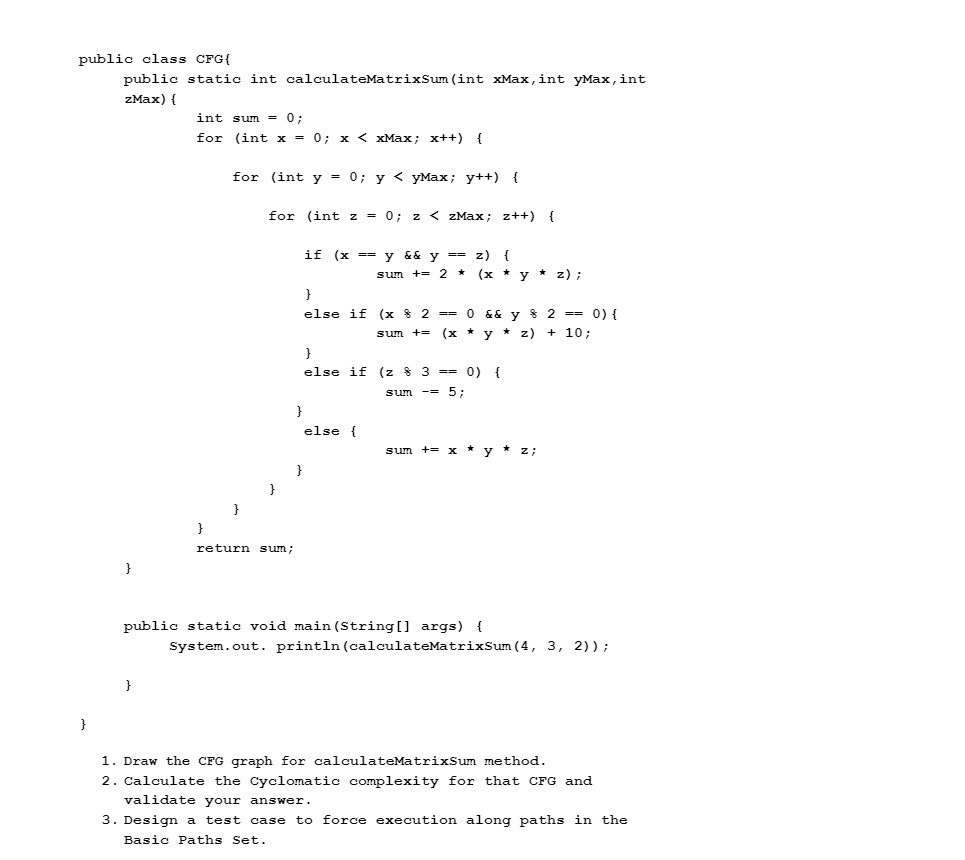 Solved Draw the CFG graph for calculateMatrixSum | Chegg.com