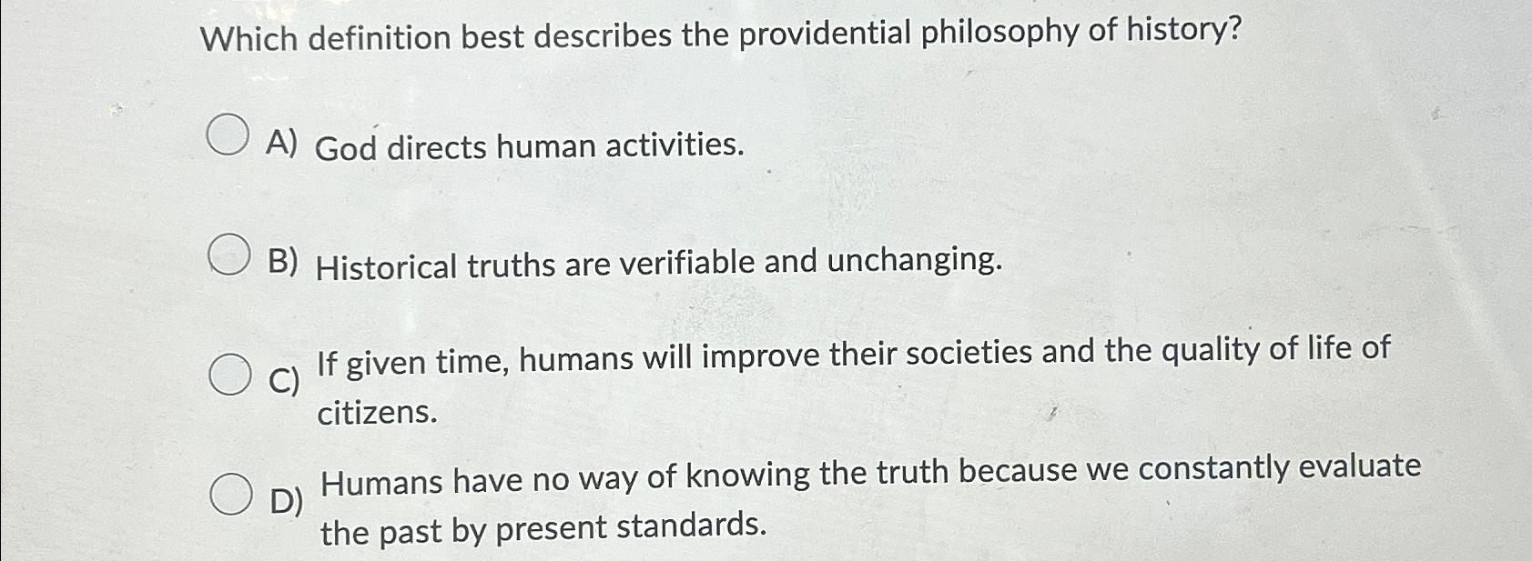 Solved Which definition best describes the providential | Chegg.com