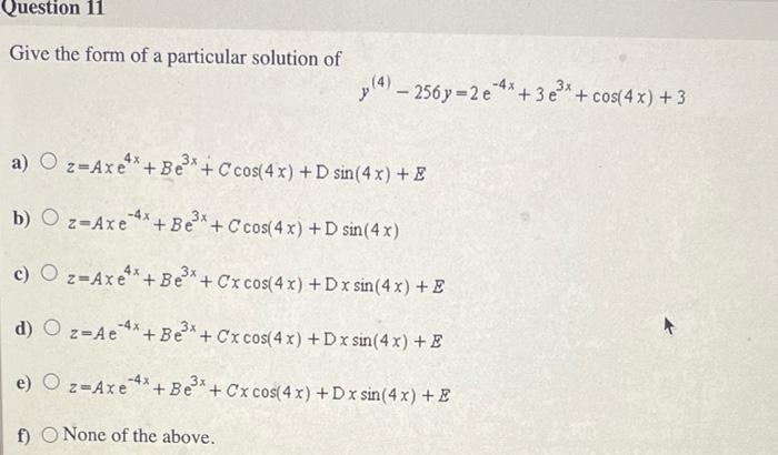 Solved Give the form of a particular solution of | Chegg.com