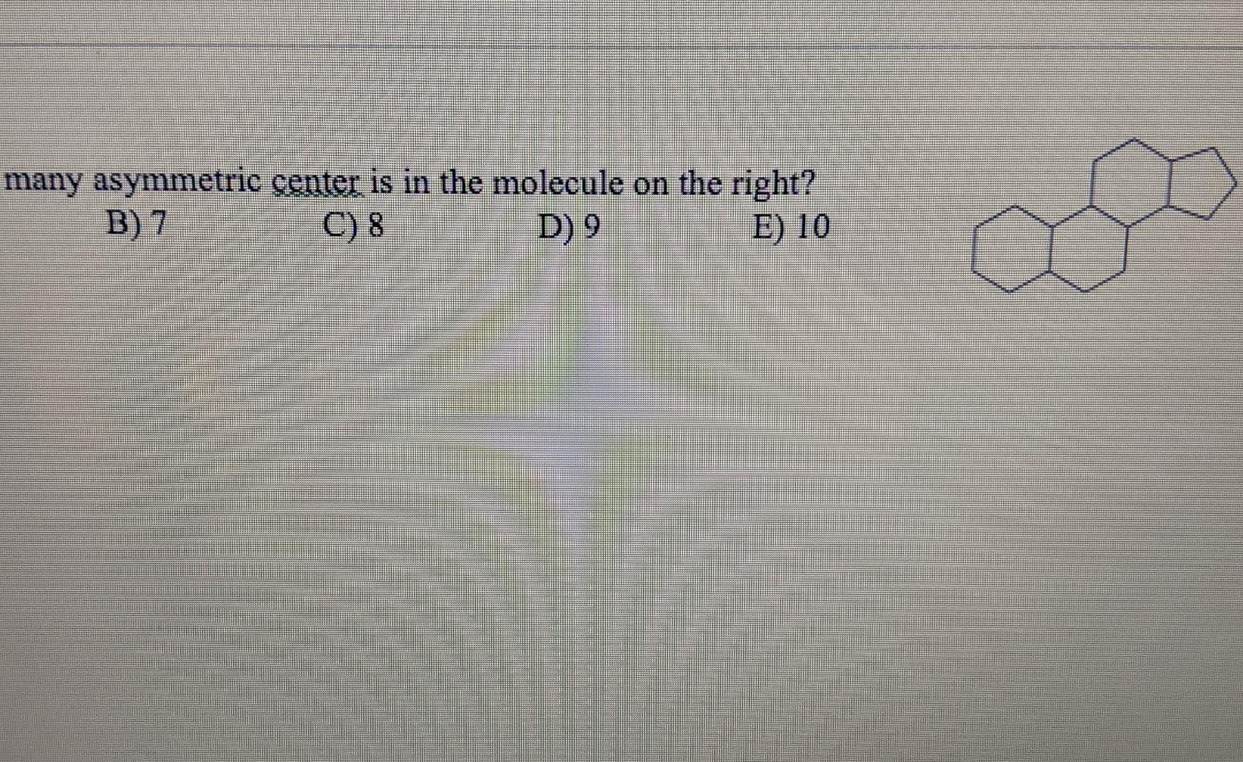 Solved many asymmetric center is in the molecule on the | Chegg.com