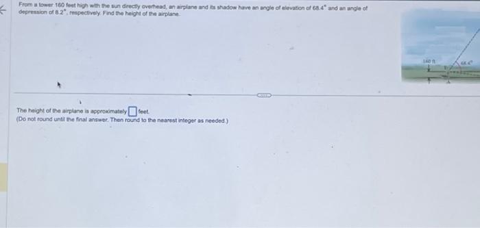 Solved From a tower 160 feet high weh the sun drecty | Chegg.com