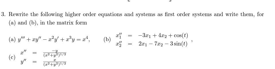 Solved 3. Rewrite the following higher order equations and | Chegg.com
