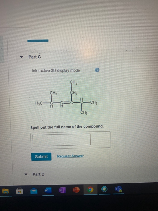Solved Part Interactive 3D display mode CH3 CH3 CH2 HẠC--c= | Chegg.com