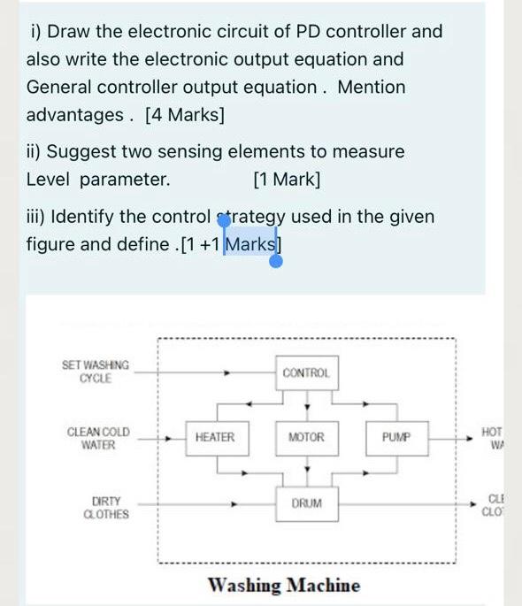 Solved i) Draw the electronic circuit of PD controller and | Chegg.com