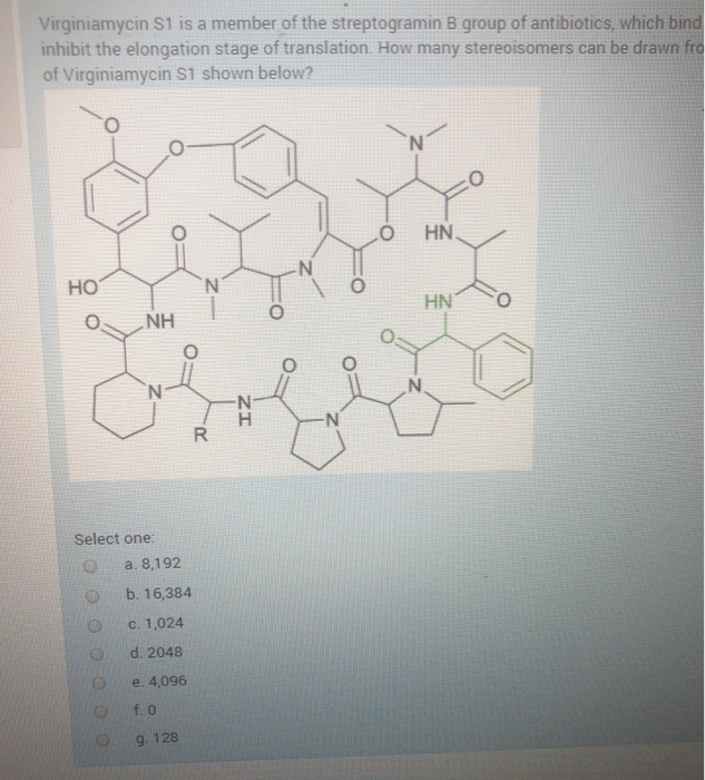 Solved Virginiamycin S1 is a member of the streptogramin B | Chegg.com