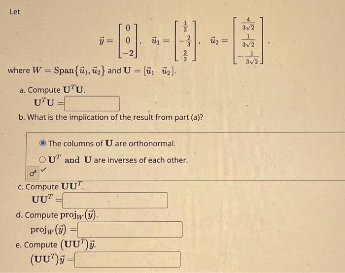 Solved y=⎣⎡00−2⎦⎤,u1=⎣⎡31−3232⎦⎤,u2=⎣⎡324321−321⎦⎤, where | Chegg.com