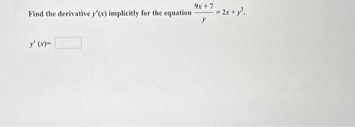 Solved Find The Derivative Y′ X Implicitly For The Equation