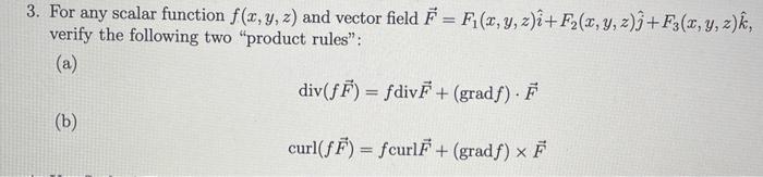 Solved For any scalar function f(x,y,z) and vector field | Chegg.com