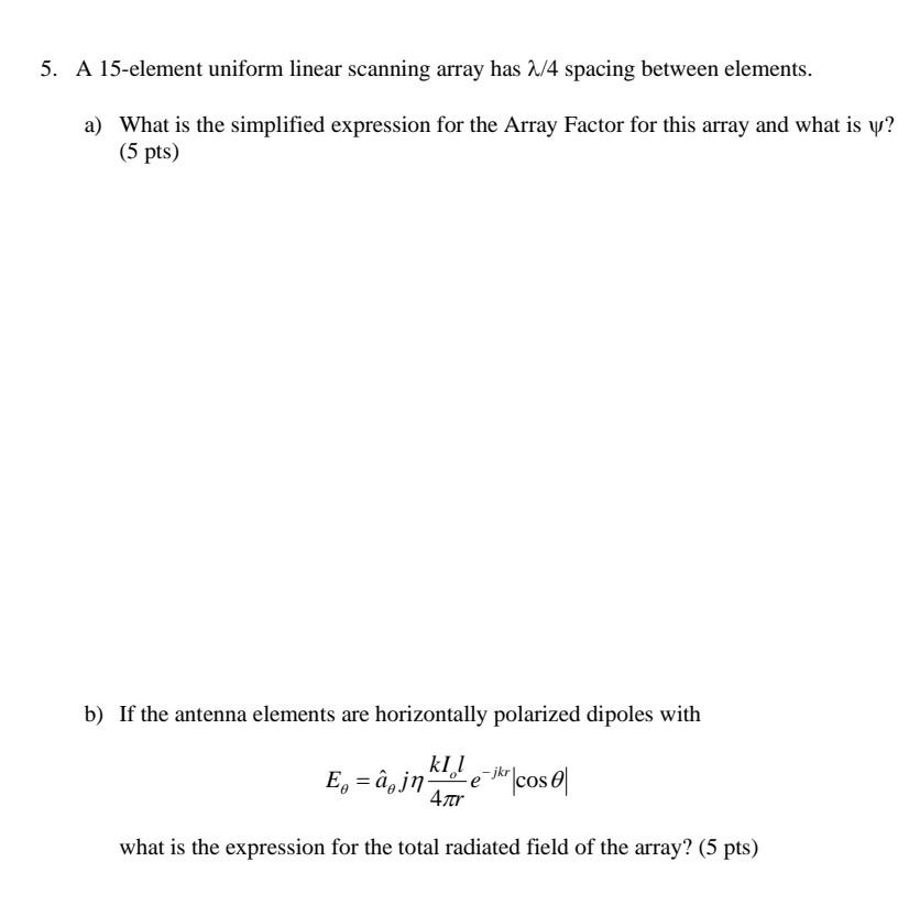 5. A 15-element uniform linear scanning array has 2/4 | Chegg.com