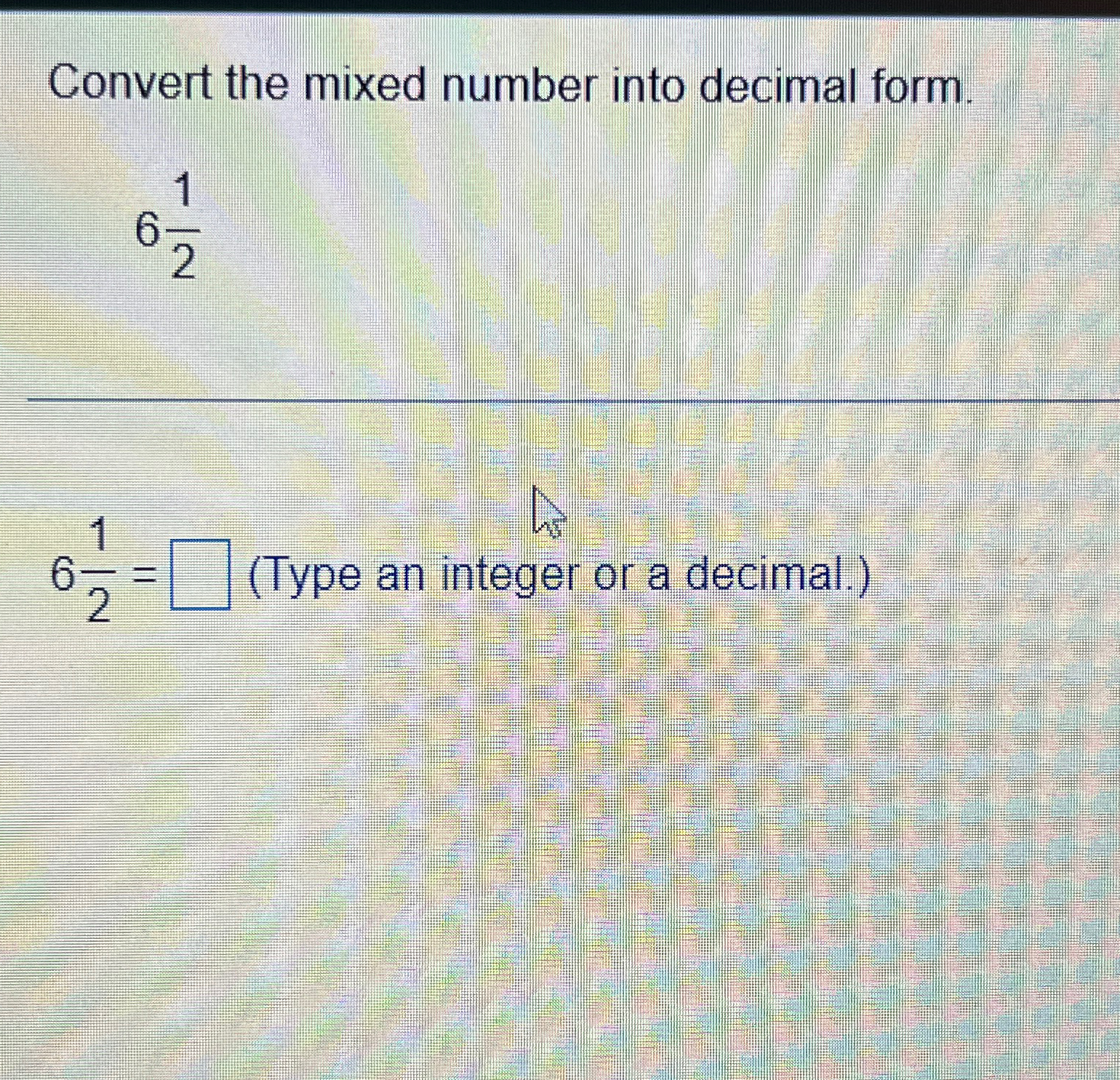 Solved Convert the mixed number into decimal | Chegg.com