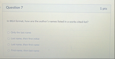 Solved Question 71 ﻿ptsIn MLA format, how are the author's | Chegg.com