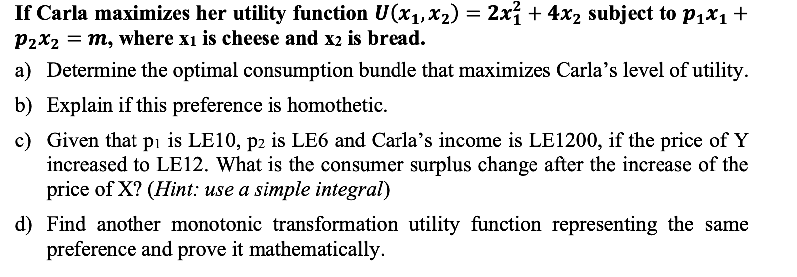 Solved If ﻿Carla maximizes her utility function | Chegg.com