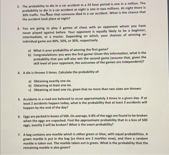 Solved 2. The probability to die in a car accident in a 24 | Chegg.com