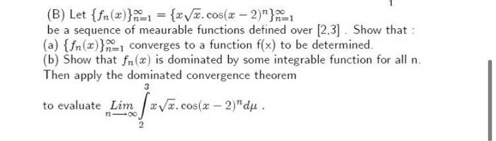 Solved (B) Let {fn(x)} =1 = {x\x.cos(x - 2)"}x=1 be a | Chegg.com