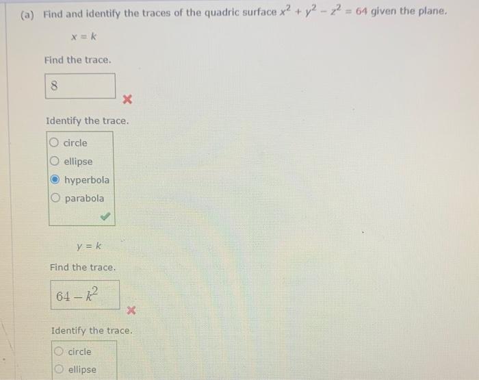 [Solved]: please answer all parts (a) Find and identify the