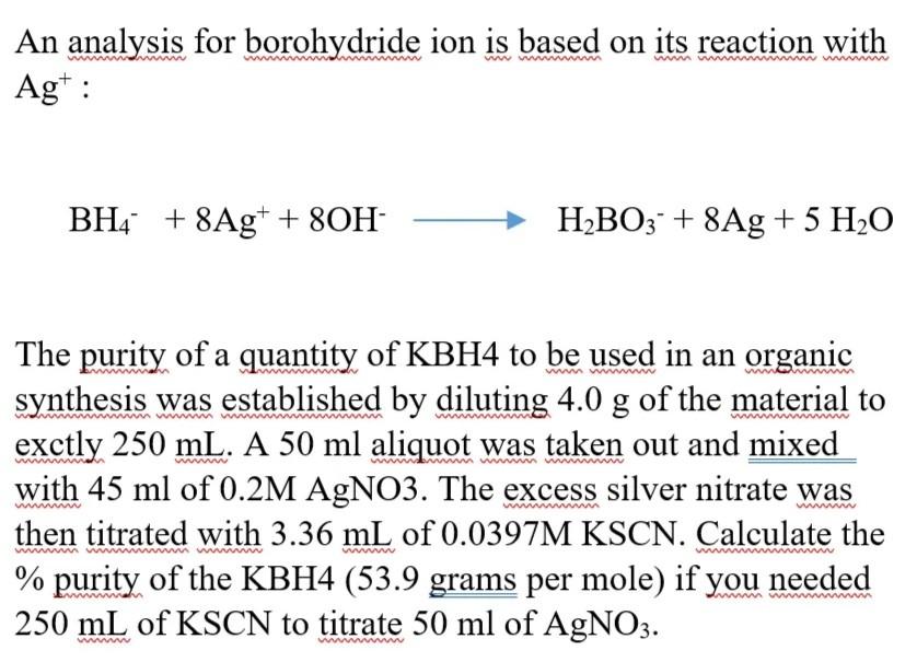 Solved An analysis for borohydride ion is based on its | Chegg.com