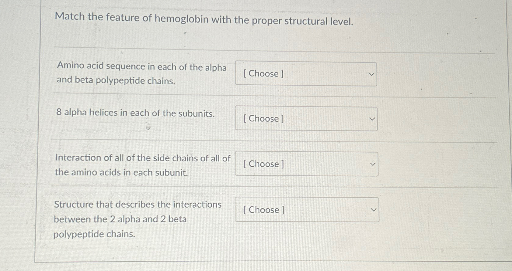 Solved Match the feature of hemoglobin with the proper | Chegg.com