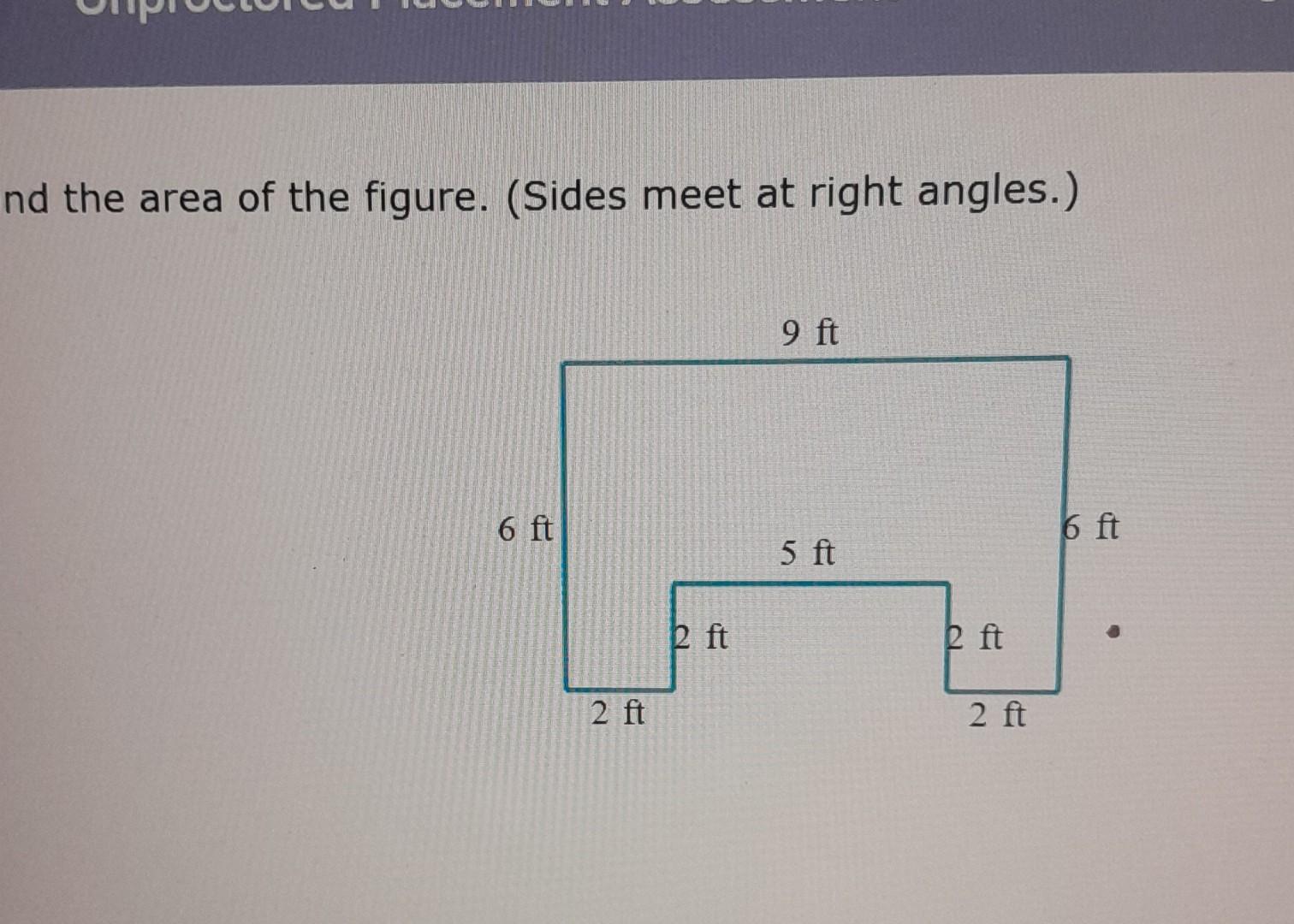 Solved nd the area of the figure. (Sides meet at right | Chegg.com