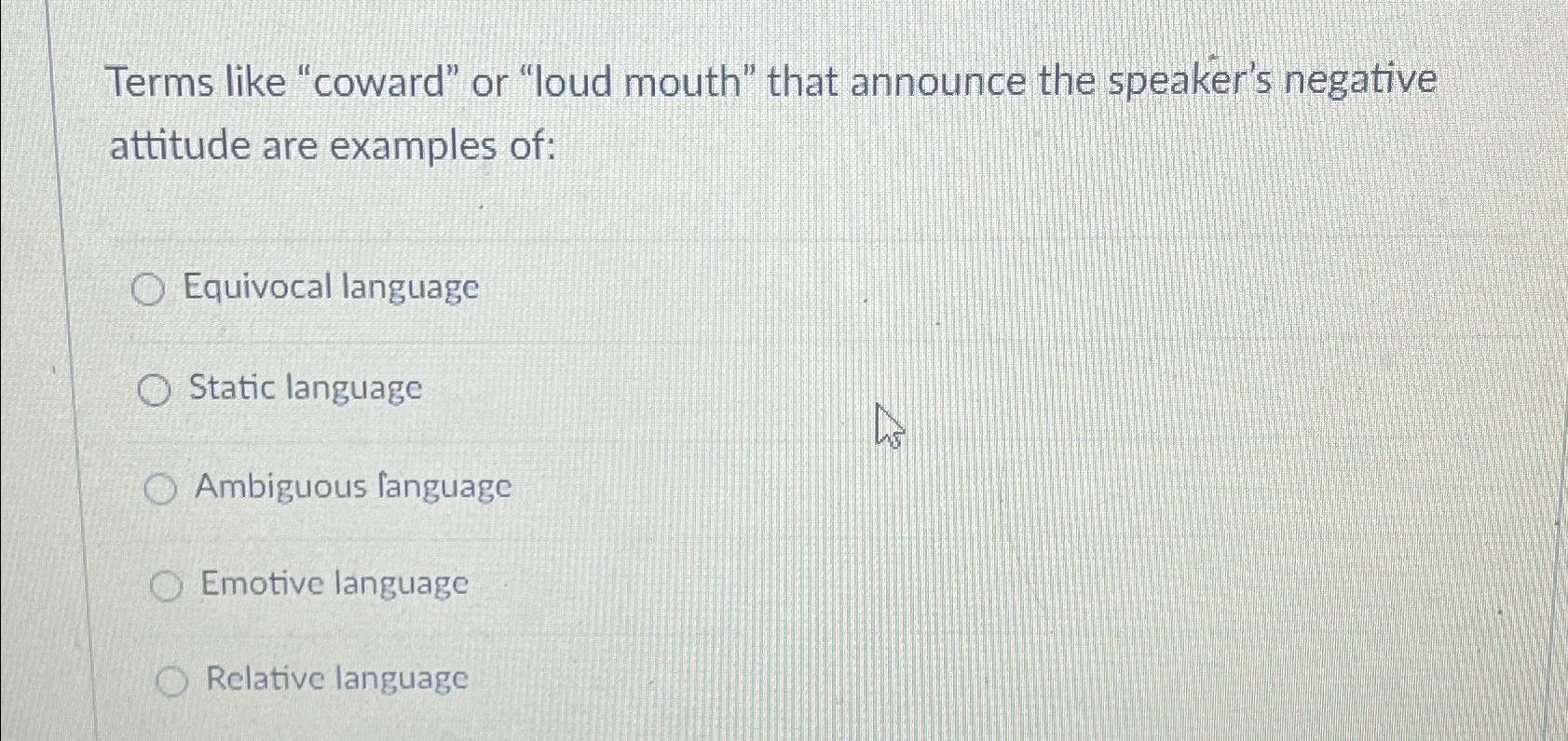 Solved Terms like "coward" or "loud mouth" that announce the | Chegg.com
