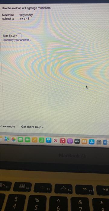 Solved Use the method of Lagrange multipliers. Maximize | Chegg.com