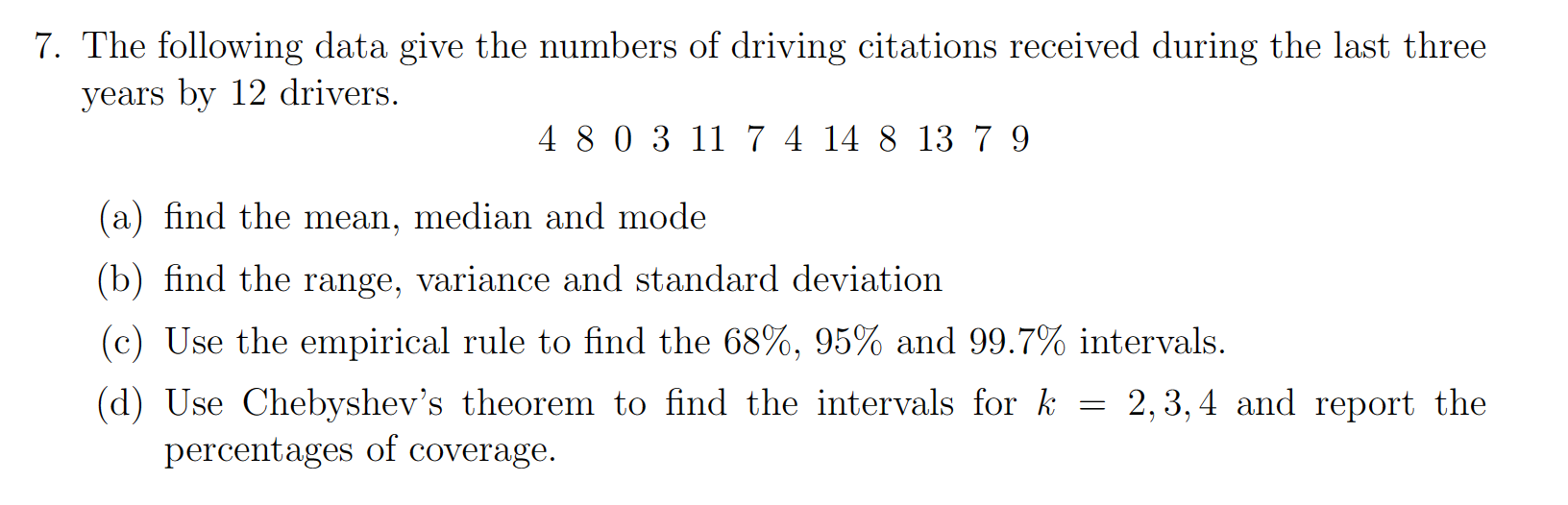 Solved The following data give the numbers of driving | Chegg.com