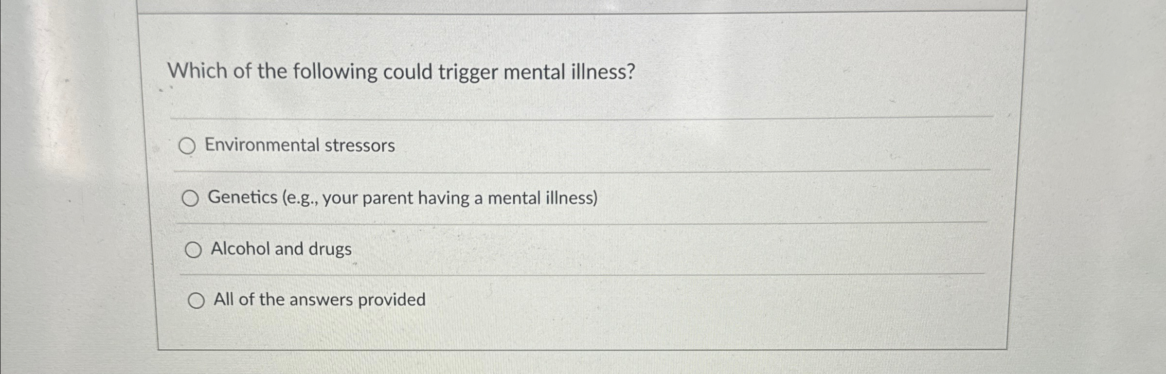 Solved Which of the following could trigger mental | Chegg.com