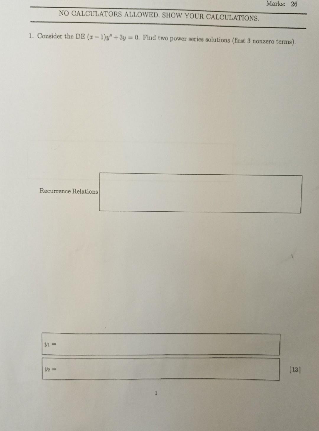 Solved Marks: 26 NO CALCULATORS ALLOWED. SHOW YOUR | Chegg.com