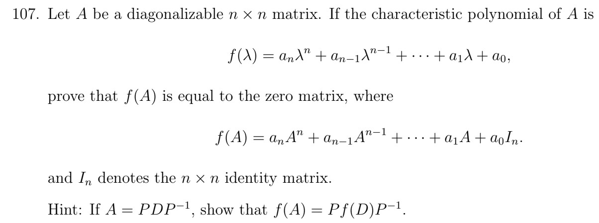 Solved Let A ﻿be a diagonalizable n×n ﻿matrix. If the | Chegg.com