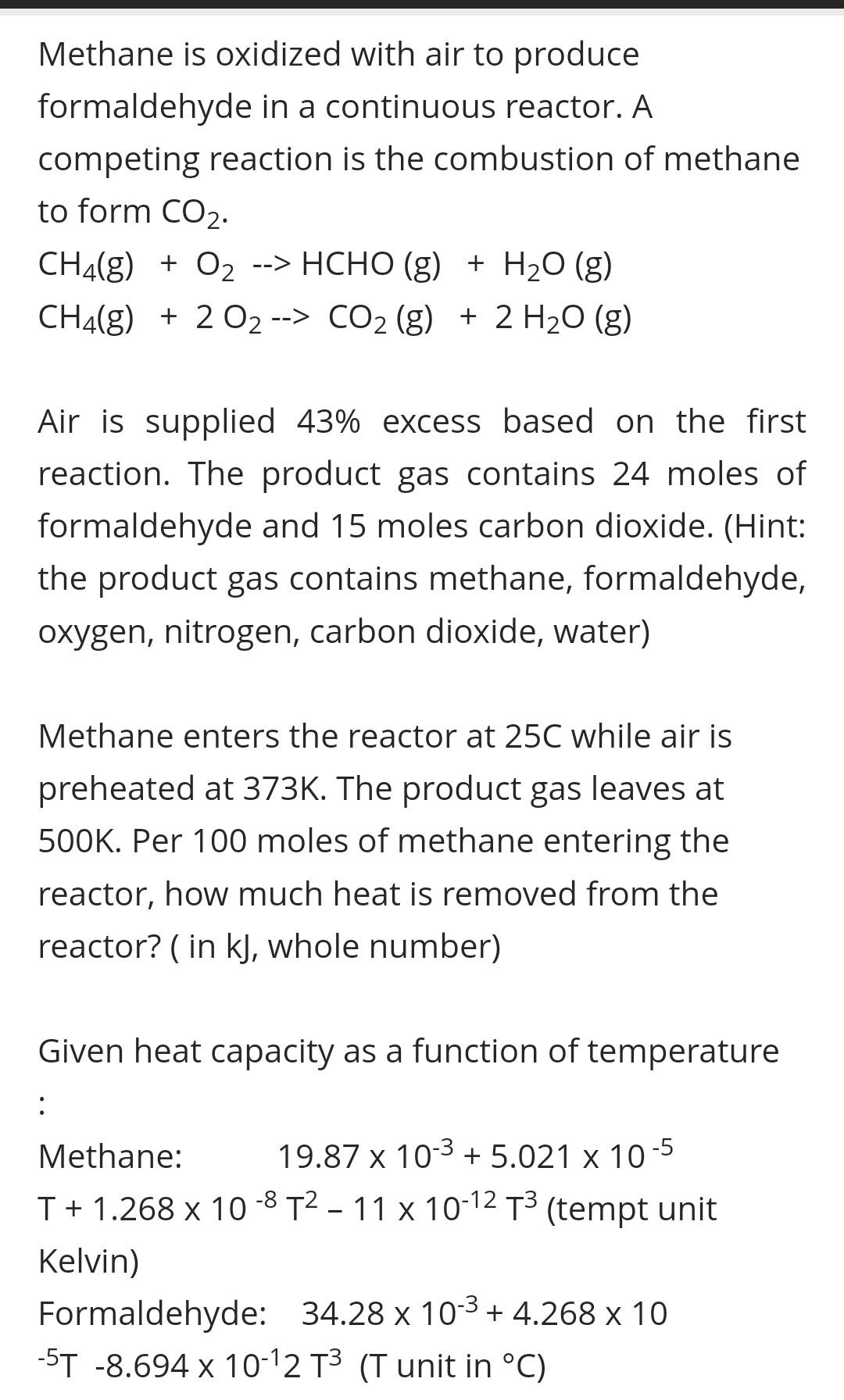 Solved Methane is oxidized with air to produce formaldehyde | Chegg.com