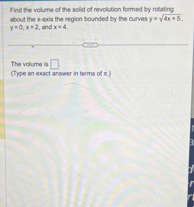 Solved Find the volume of the solid of revolution formed by | Chegg.com