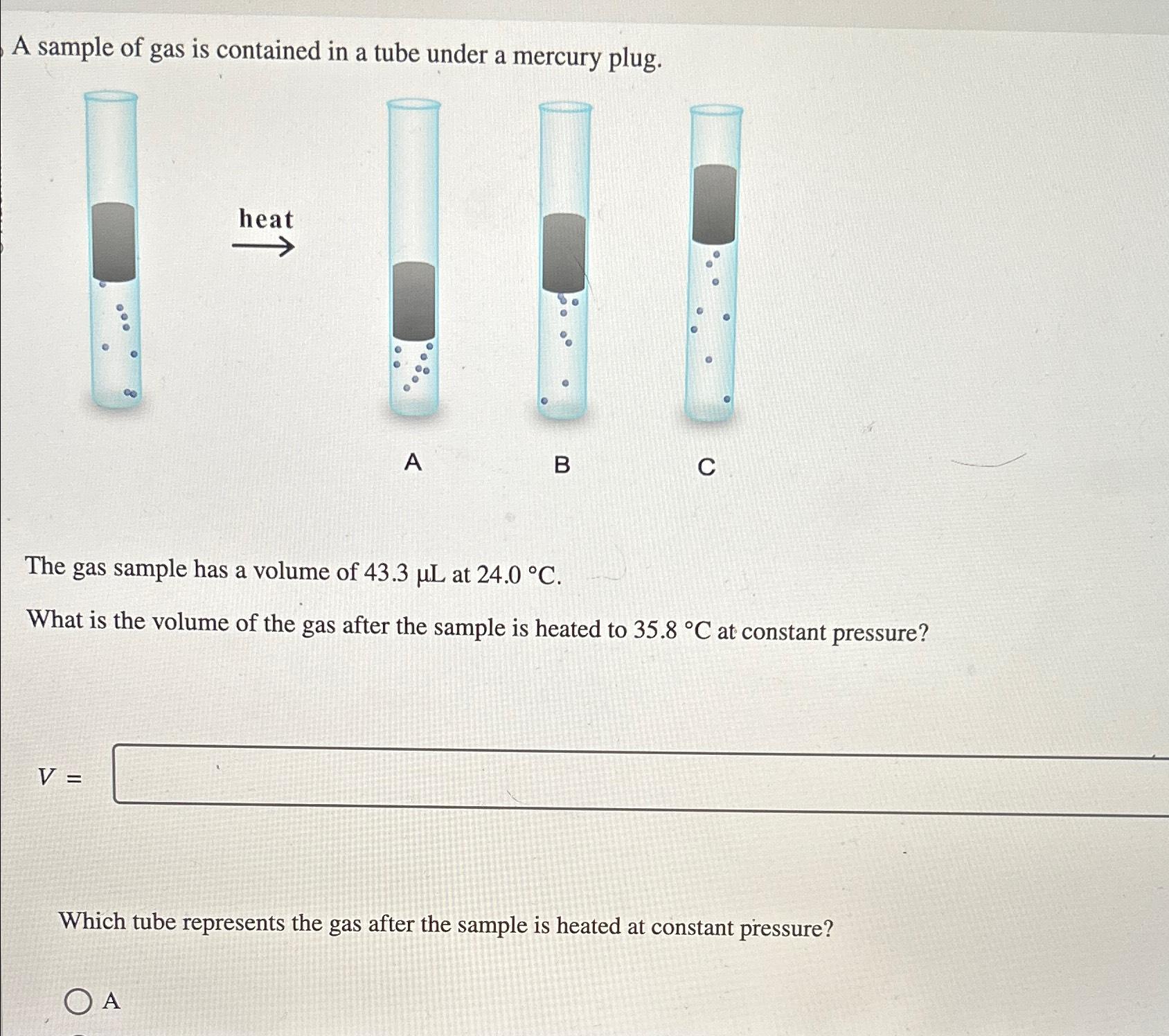 Solved A sample of gas is contained in a tube under a | Chegg.com