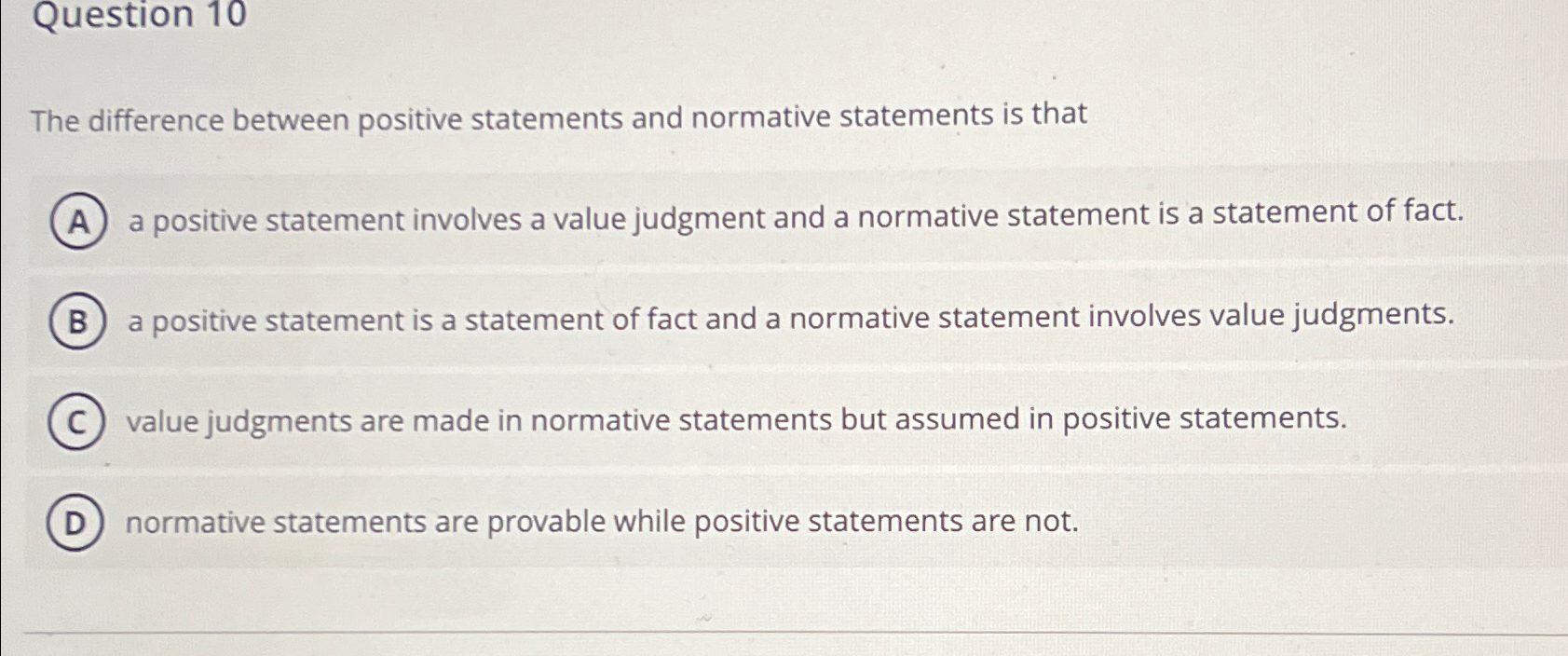 Solved Question 10The difference between positive statements | Chegg.com