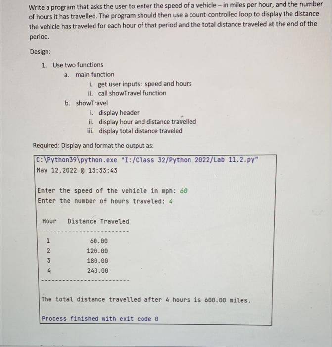 Solved Write a program that asks the user to enter the speed | Chegg.com