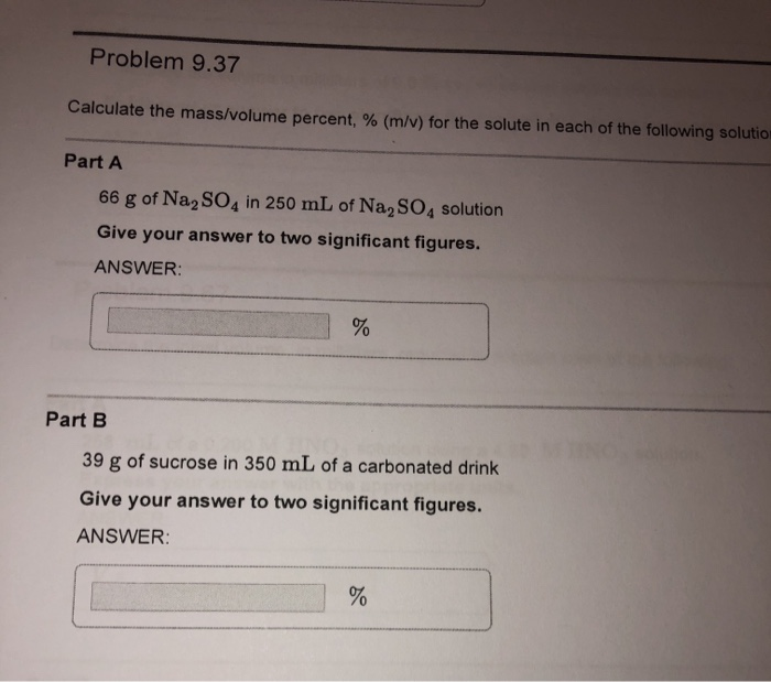 Solved Problem 9.37 Calculate the mass/volume percent, % | Chegg.com