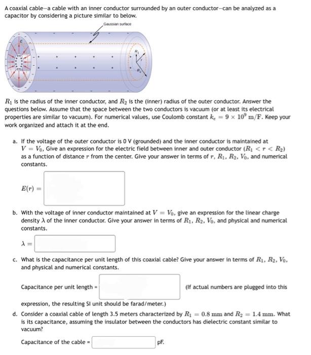 Solved A coaxial cable-a cable with an inner conductor | Chegg.com