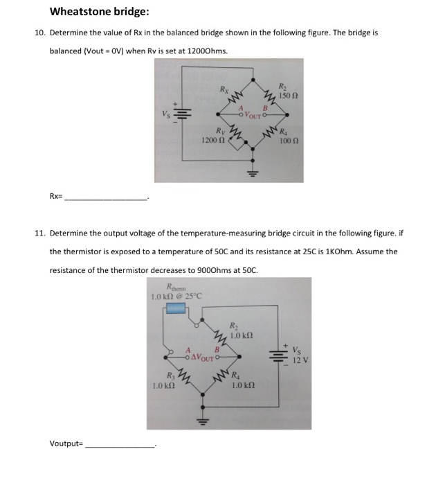 Solved Wheatstone bridge: 10. Determine the value of Rx in | Chegg.com