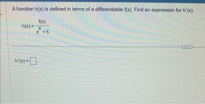 Solved A function h(x) is defined in terms of a | Chegg.com