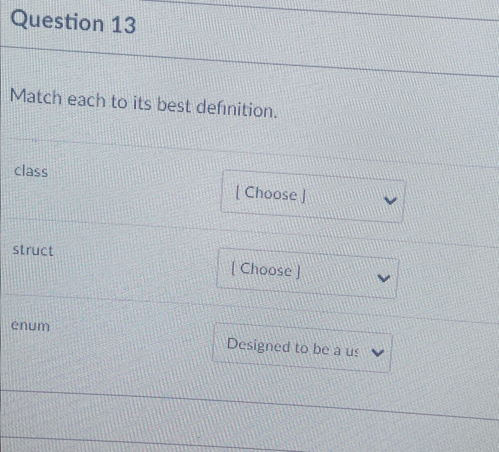 Solved Question 13Match each to its best | Chegg.com