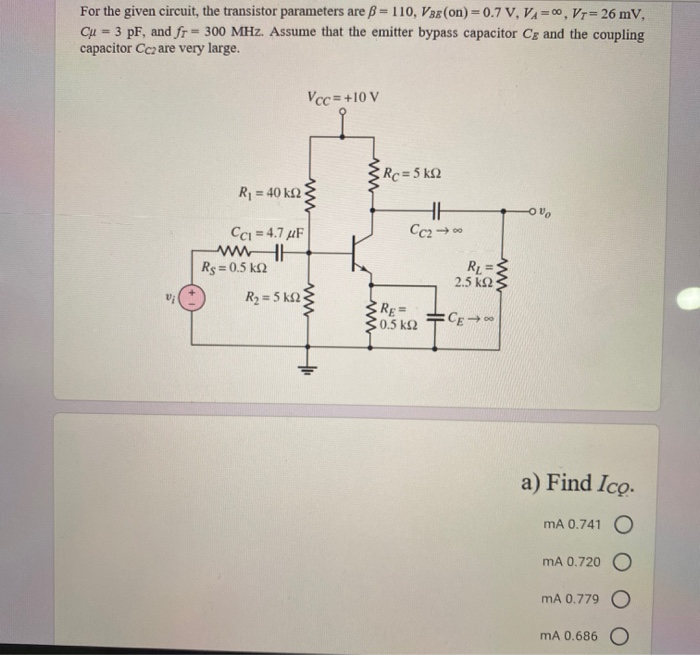Solved For the given circuit, the transistor parameters are | Chegg.com