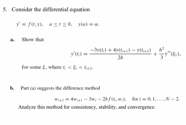 Solved 5. Consider the differential equation y = f(t,y), a | Chegg.com