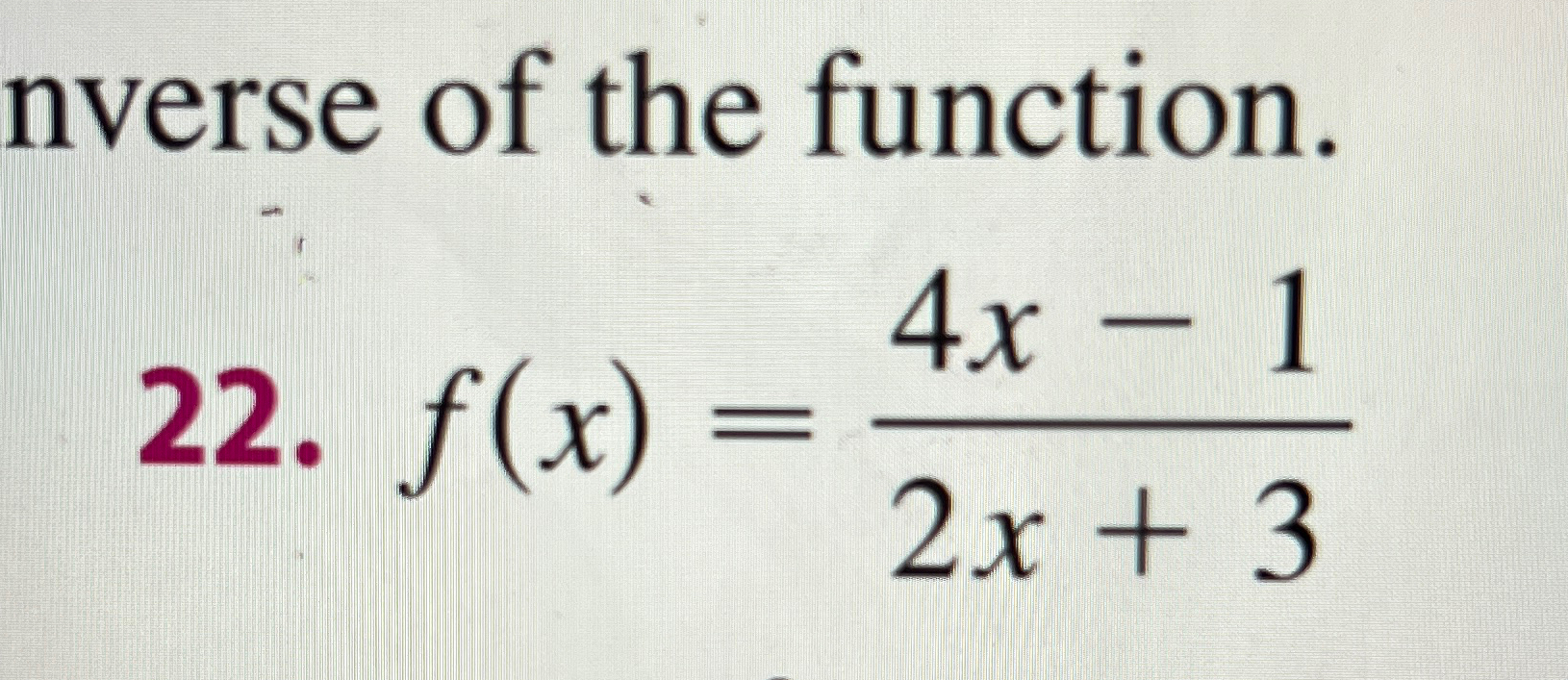 Solved inverse of the function.. f(x)=4x-12x+3 | Chegg.com