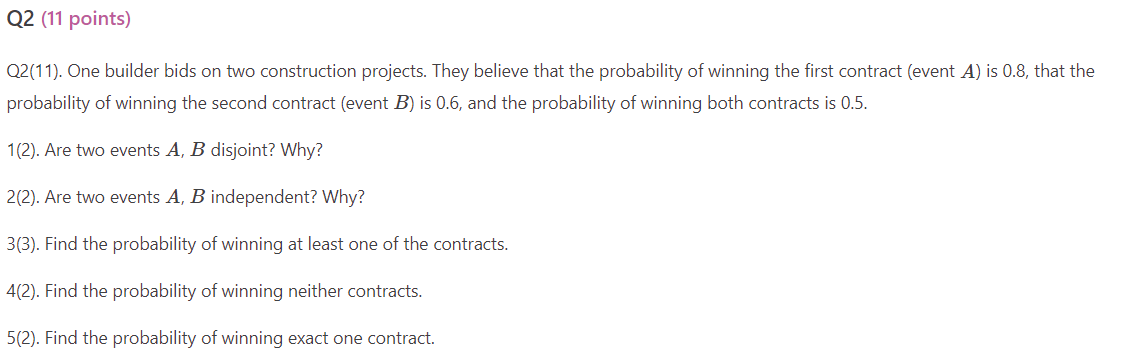 Solved Q2(11). ﻿One builder bids on two construction | Chegg.com