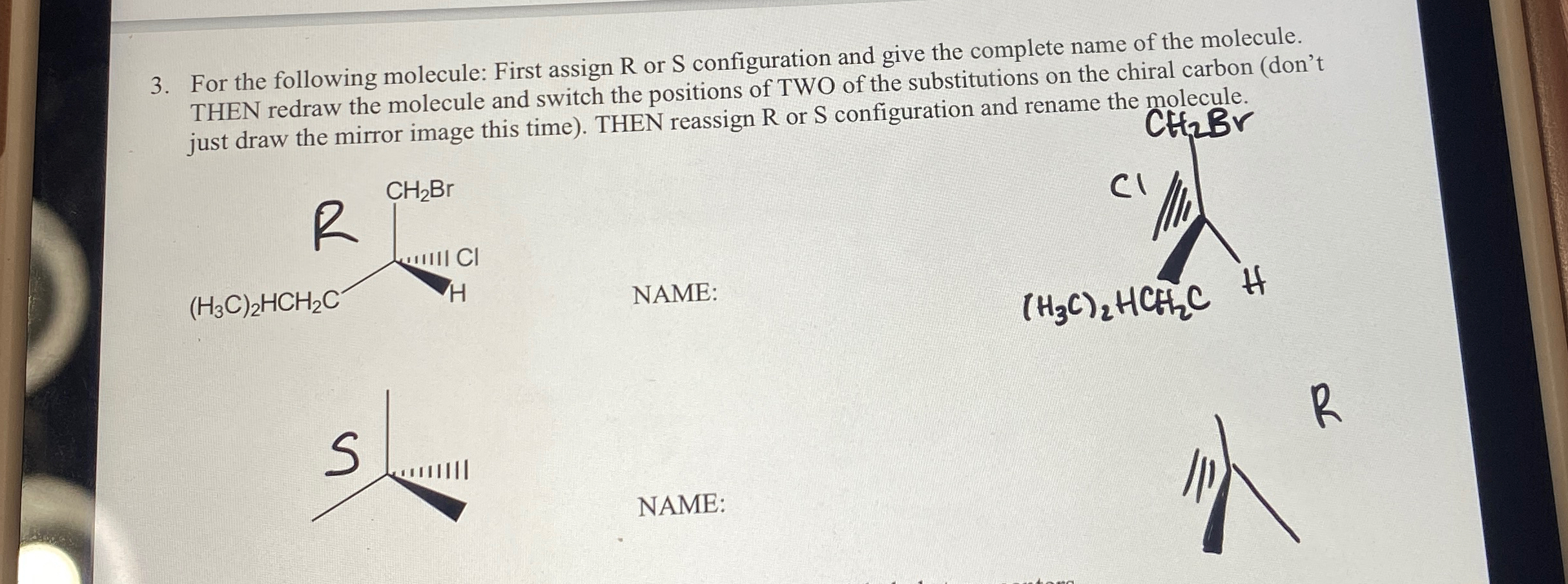 Solved For the following molecule: First assign R ﻿or S | Chegg.com