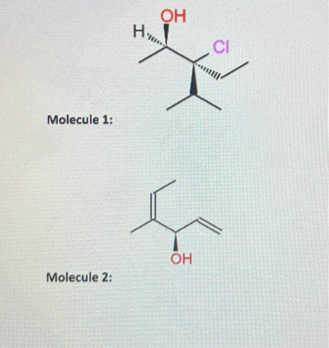 Solved Molecule 1: Molecule 2: | Chegg.com
